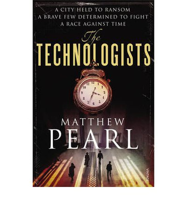 Matthew Pearl / The Technologists - TheBookshop.ie