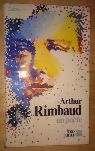 Arthur Rimbaud - Un Poete - Collection en poesie - French Poetry ...