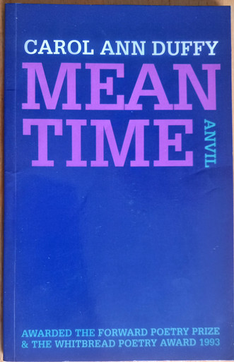 Carol Ann Duffy - Mean Time - PB - 1993 ( With Signed Postcard)