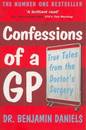 DR. Benjamin Daniels / Confessions of a GP - TheBookshop.ie