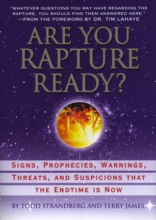 Todd Strandberg, Terry James / Are You Rapture Ready?: Signs ...