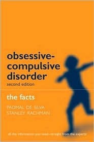 Padmal de Silva, Stanley Rachman / Obsessive Compulsive Disorders: The ...