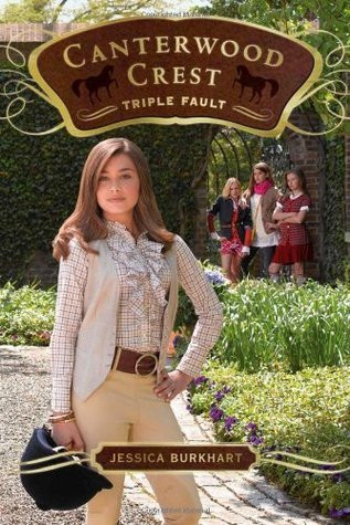 Jessica Burkhart / Triple Fault ( Canterwood Crest - Book 4 ) - TheBookshop.ie