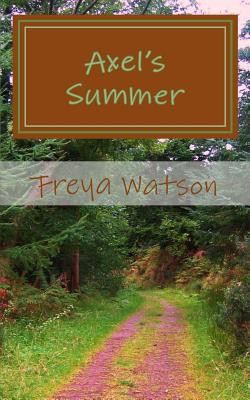 Freya Watson / Axel's Summer ( A Heart to Share - Book 2 ) - TheBookshop.ie