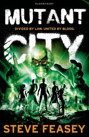 Steve Feasey / Mutant City (Mutant City Book 1) - TheBookshop.ie