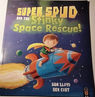 Sam Lloyd / Super Spud and the Stinky Space Rescue! (Children's Picture ...