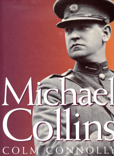 Colm Connolly / Michael Collins (Coffee Table Book) - TheBookshop.ie