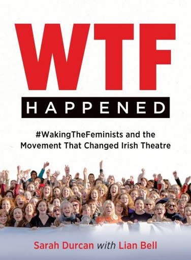 Sarah Durcan & Lian Bell ( Editors) - WTF Happened - # ...
