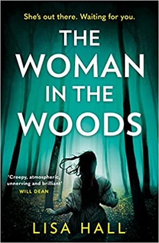 Lisa Hall / The Woman in the Woods - TheBookshop.ie
