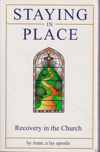 Anne, a Lay Apostle / Staying in Place (Large Paperback) - TheBookshop.ie