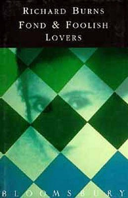 Richard Burns / Fond & Foolish Lovers (Hardback) - TheBookshop.ie