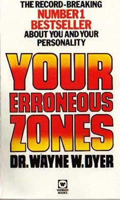 Wayne W. Dyer / Your Erroneous Zones - TheBookshop.ie