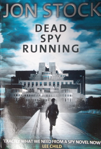 Jon Stock / Dead Spy Running - TheBookshop.ie