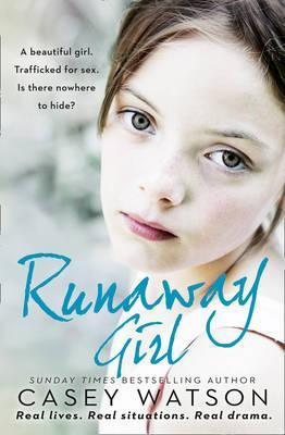 Casey Watson / Runaway Girl - TheBookshop.ie