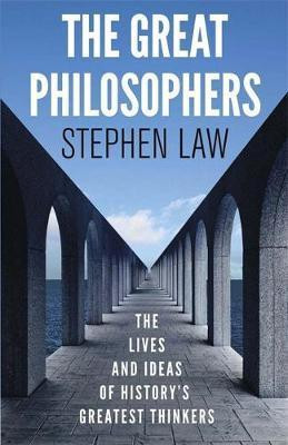 Stephen law / The Great Philosophers : - TheBookshop.ie