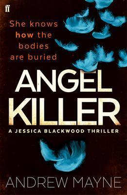 Andrew Mayne / Angel Killer : (Jessica Blackwood 1) - TheBookshop.ie