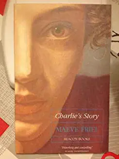 Maeve Friel / Charlie's Story - TheBookshop.ie