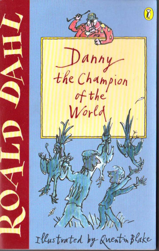 Roald Dahl / Danny the Champion of the World - TheBookshop.ie