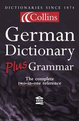 Collins German Dictionary Plus Grammar - TheBookshop.ie