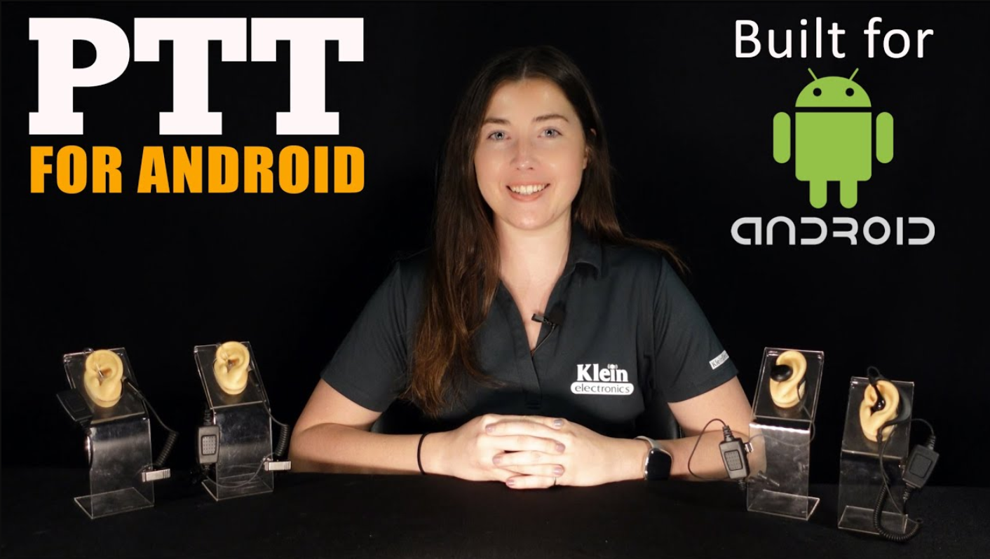 Push-to-Talk Audio Accessories Built for Android Devices - kleinelectronics.com