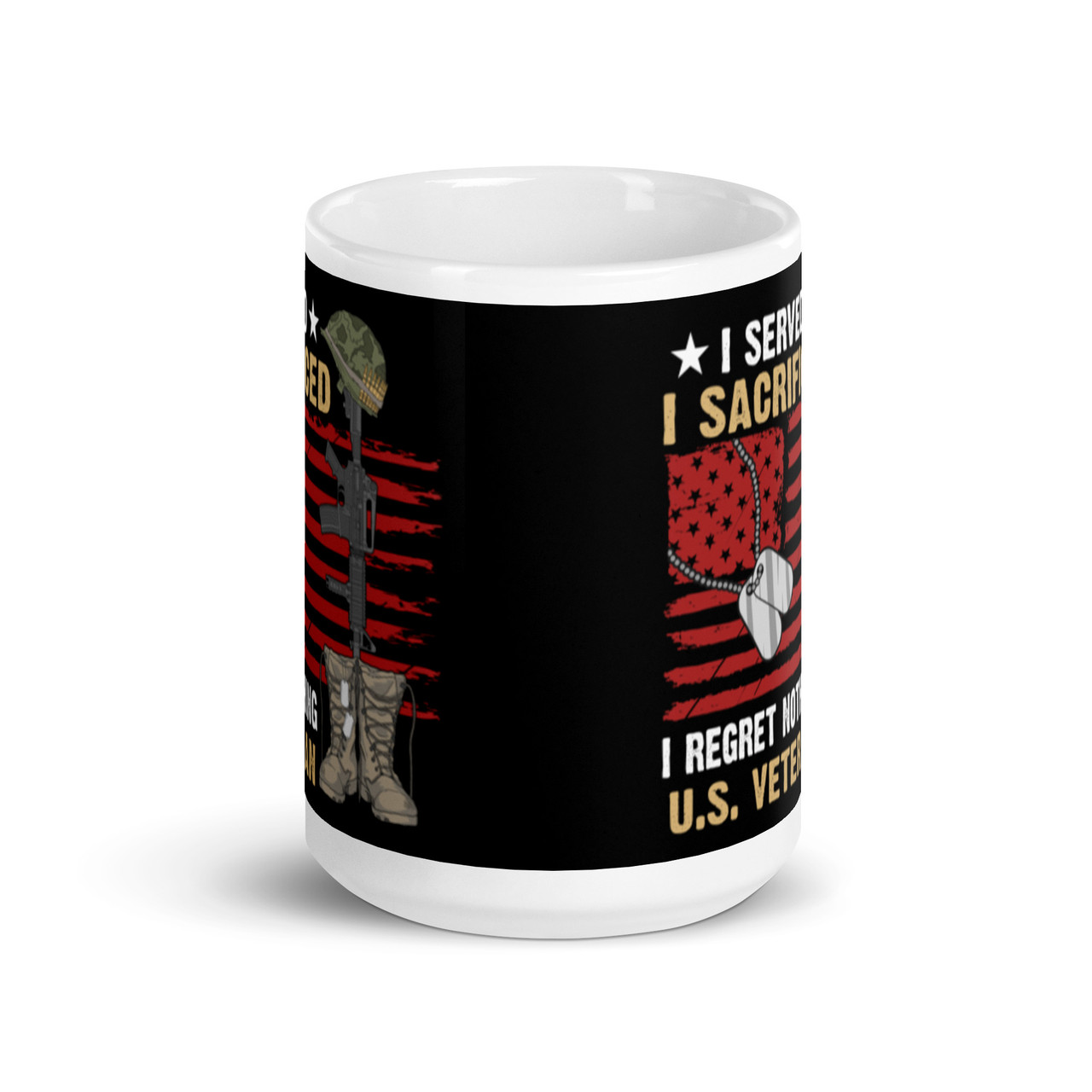 Served, Sacrificed (Regret Nothing) White glossy mug - Meach's Military ...