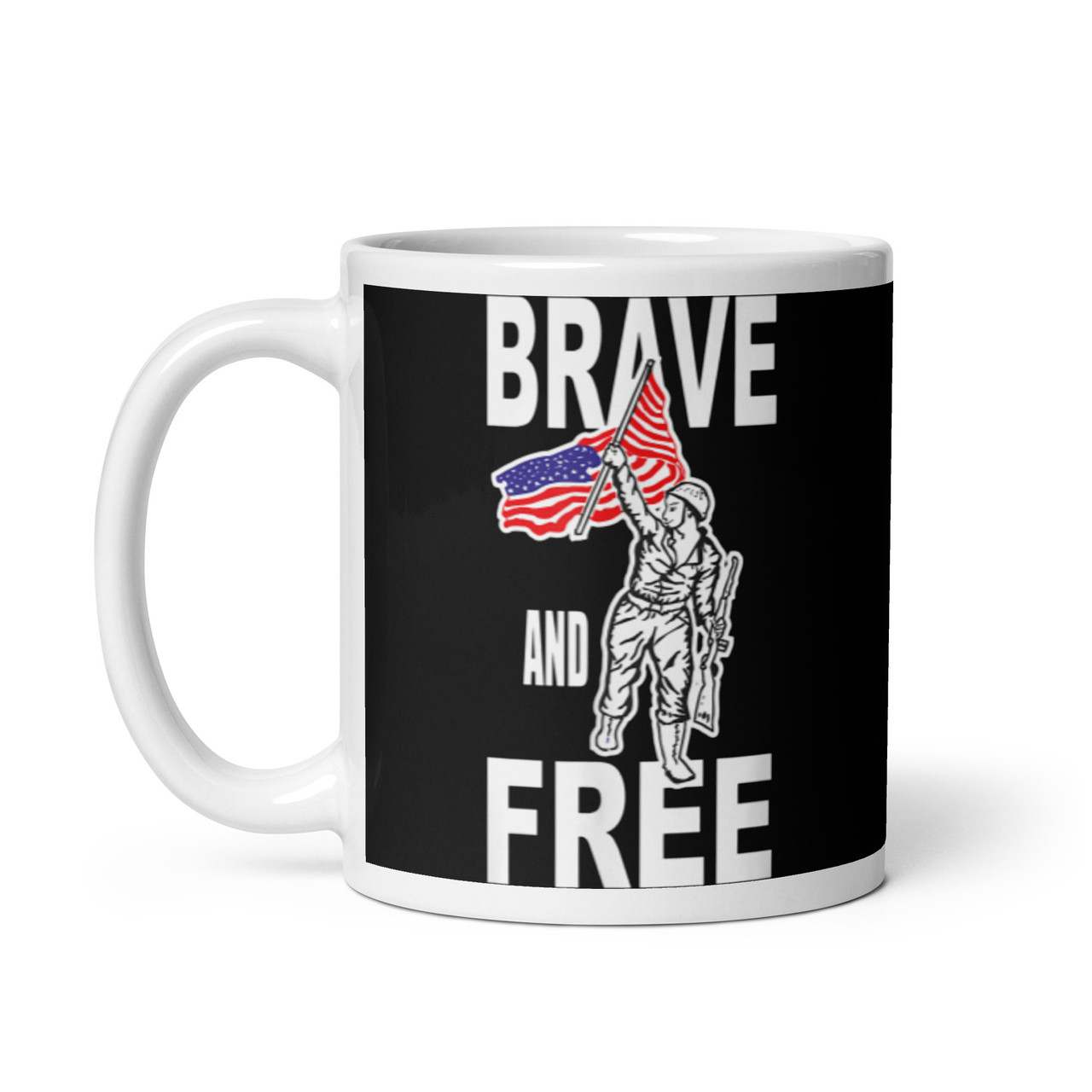 Brave and Free White glossy mug - Meach's Military Memorabilia & More