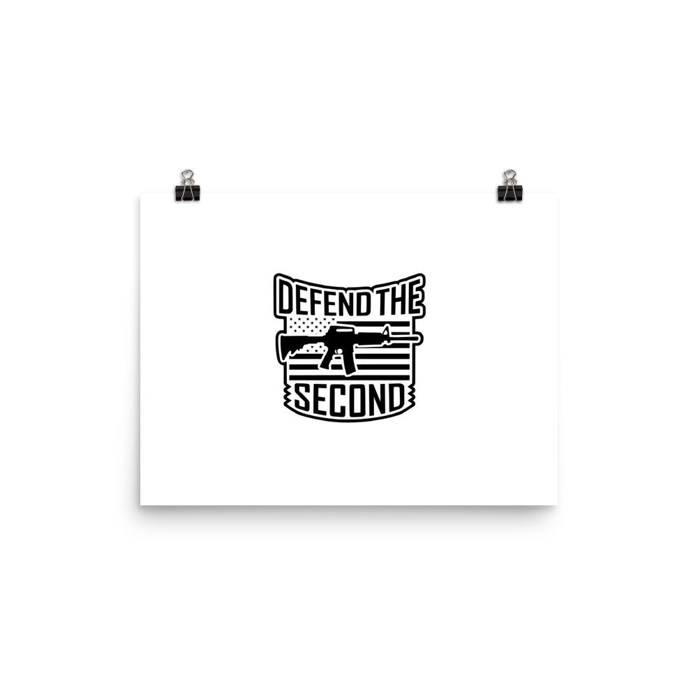 Defend the Second Poster - Meach's Military Memorabilia & More