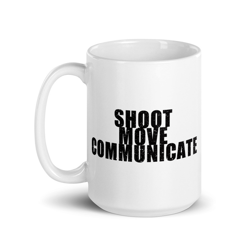 Shoot Move Communicate Mug - Meach's Military Memorabilia & More