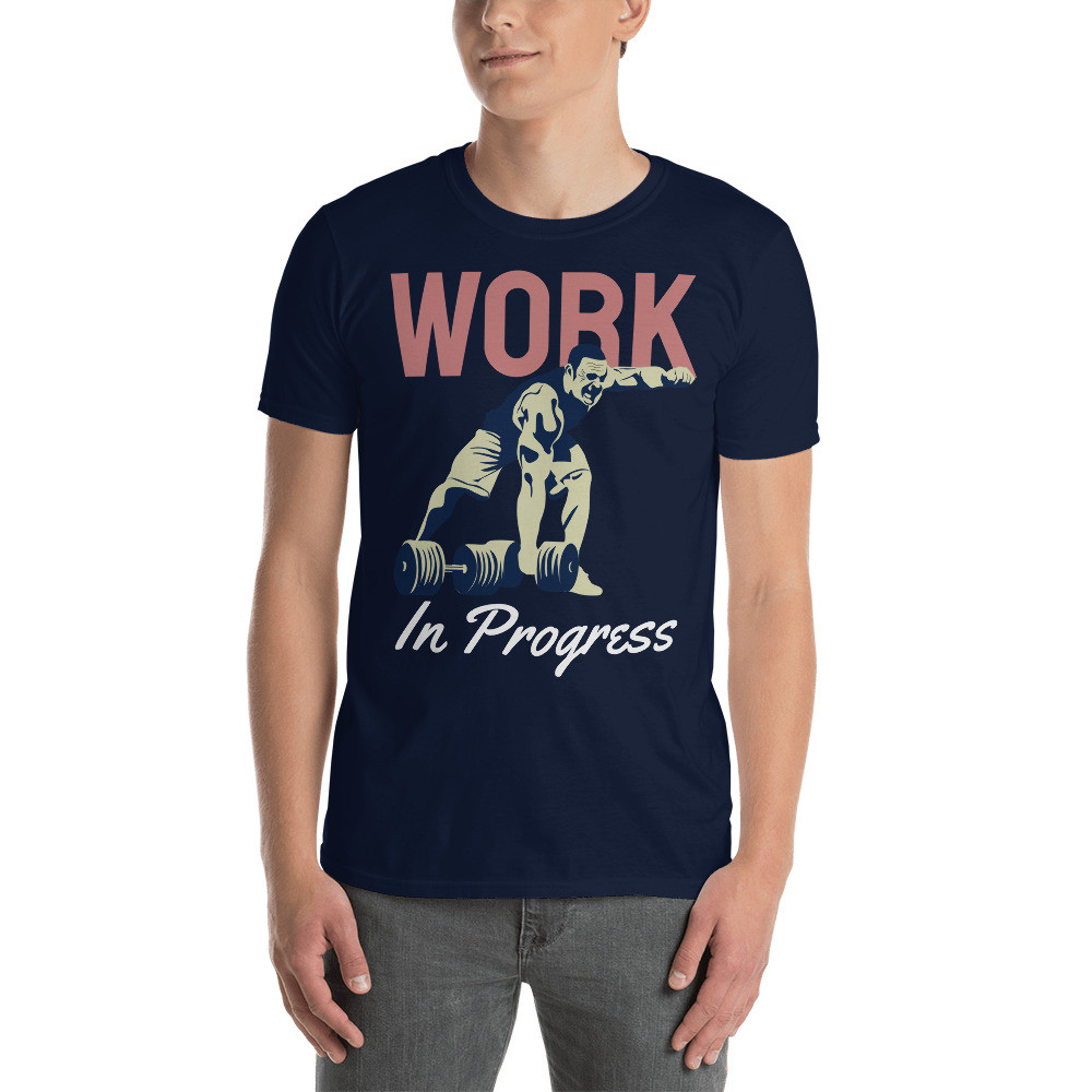 Work in Progress (Lift) Short-Sleeve Unisex T-Shirt - Meach's Military ...