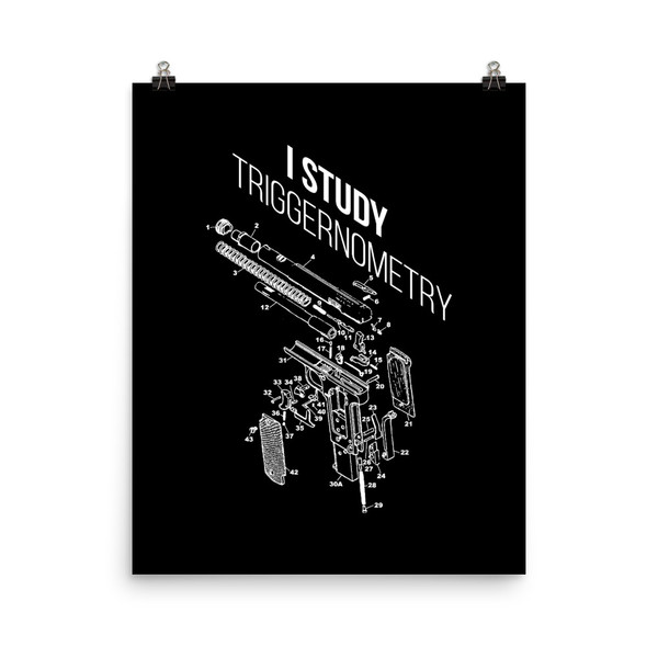 I Study Triggernometry (Option 1) Poster - Meach's Military Memorabilia & More