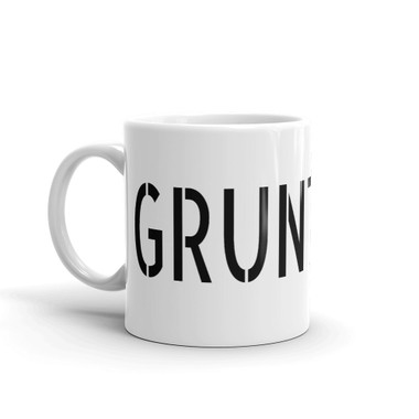 GRUNT LIFE Mug - Meach's Military Memorabilia & More