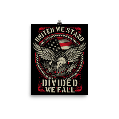 United We Stand Divided We Fall Poster - Meach's Military Memorabilia ...