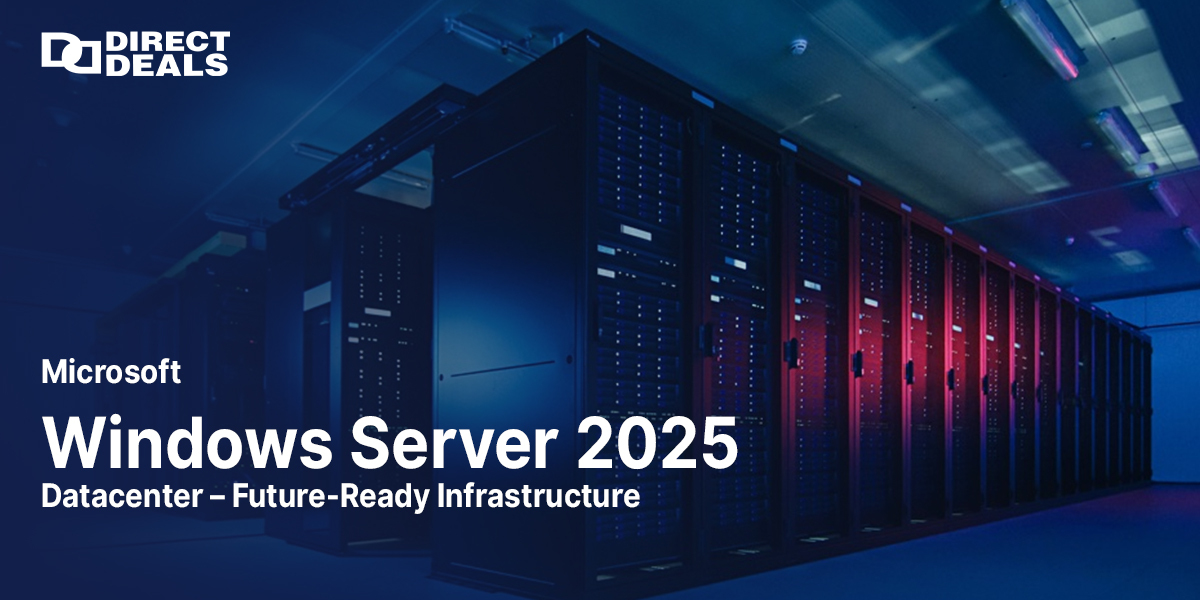 Microsoft Windows Server 2025 Datacenter – Future-Ready Infrastructure - DirectDeals