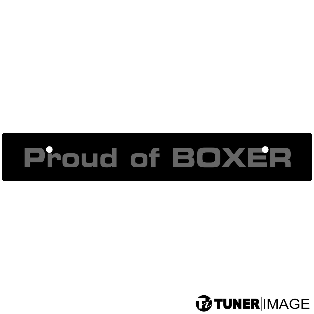 Tuner Image "Proud of BOXER" Vanity License Plate Delete - Tuner Image