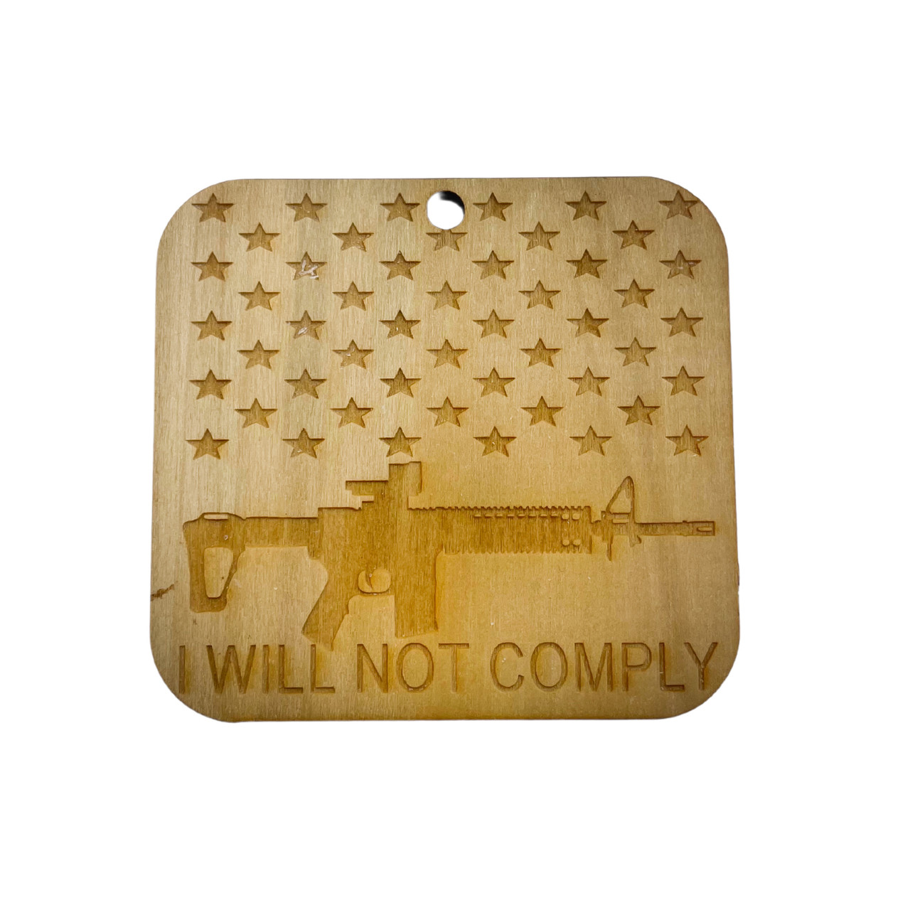 I Will Not Comply - Bandera Country Collection