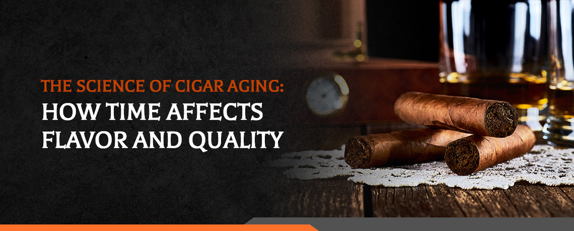 The Science of Cigar Aging: How Time Affects Flavor and Quality ...