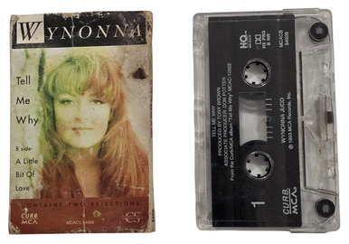 Wynonna in Tell Me Why on Cassette Tape