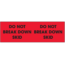3" x 10" - "Do Not Break Down Skid" (Fluorescent Red) Labels Roll / 500
