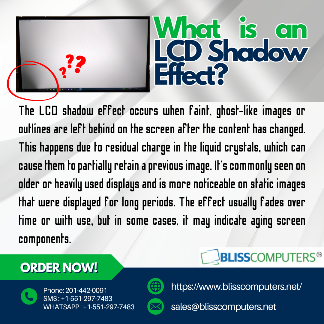 WHAT IS A LCD SHADOW EFFECT? (#1570) - Bliss Computers