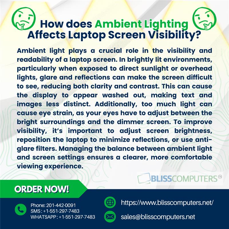 How Ambient Light Affects Laptop Screen Visibility (#1573) - Bliss ...