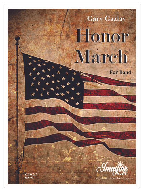Honor March (download) - Imagine Music Publishing LLC