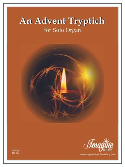 An Advent Tryptich - Imagine Music Publishing LLC