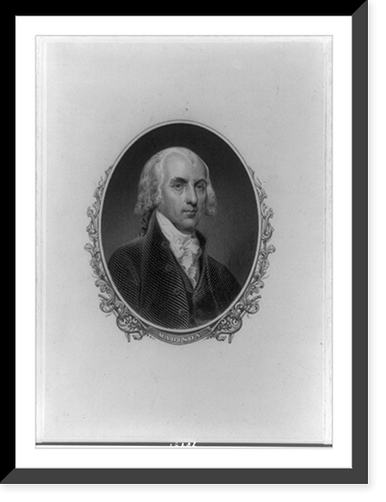 Historic Framed Print, [James Madison, head-and-shoulders portrait ...