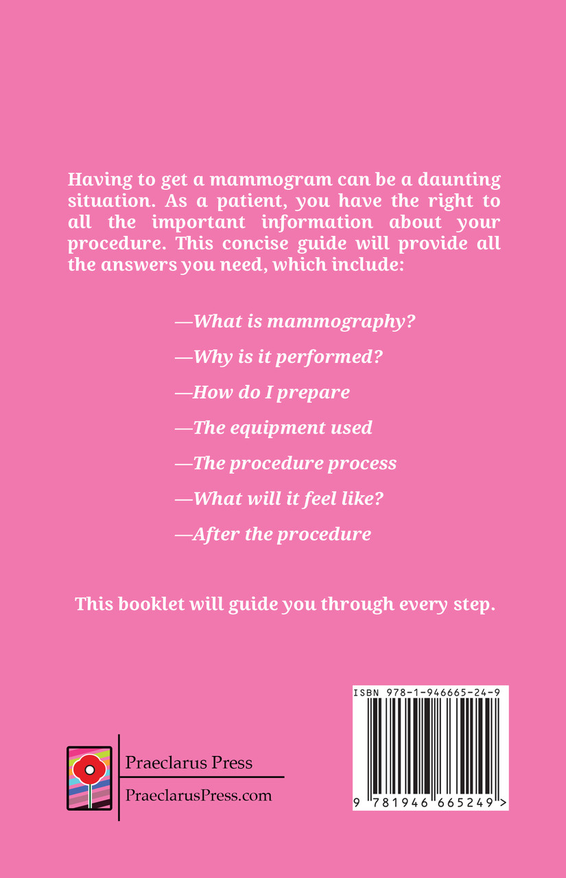 Mammography: The Patient's Guide - PraeclarusPress