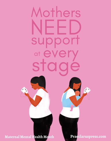 Free downloadable poster- Maternal Mental Health 2021 - PraeclarusPress