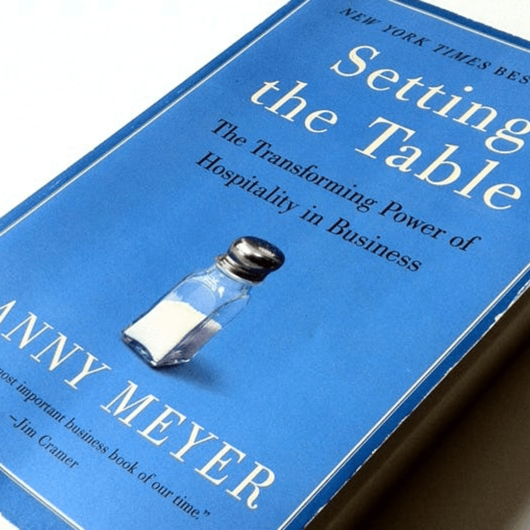 A Feast of Wisdom: A Review of Setting the Table by Danny Meyer - Ceres Shop