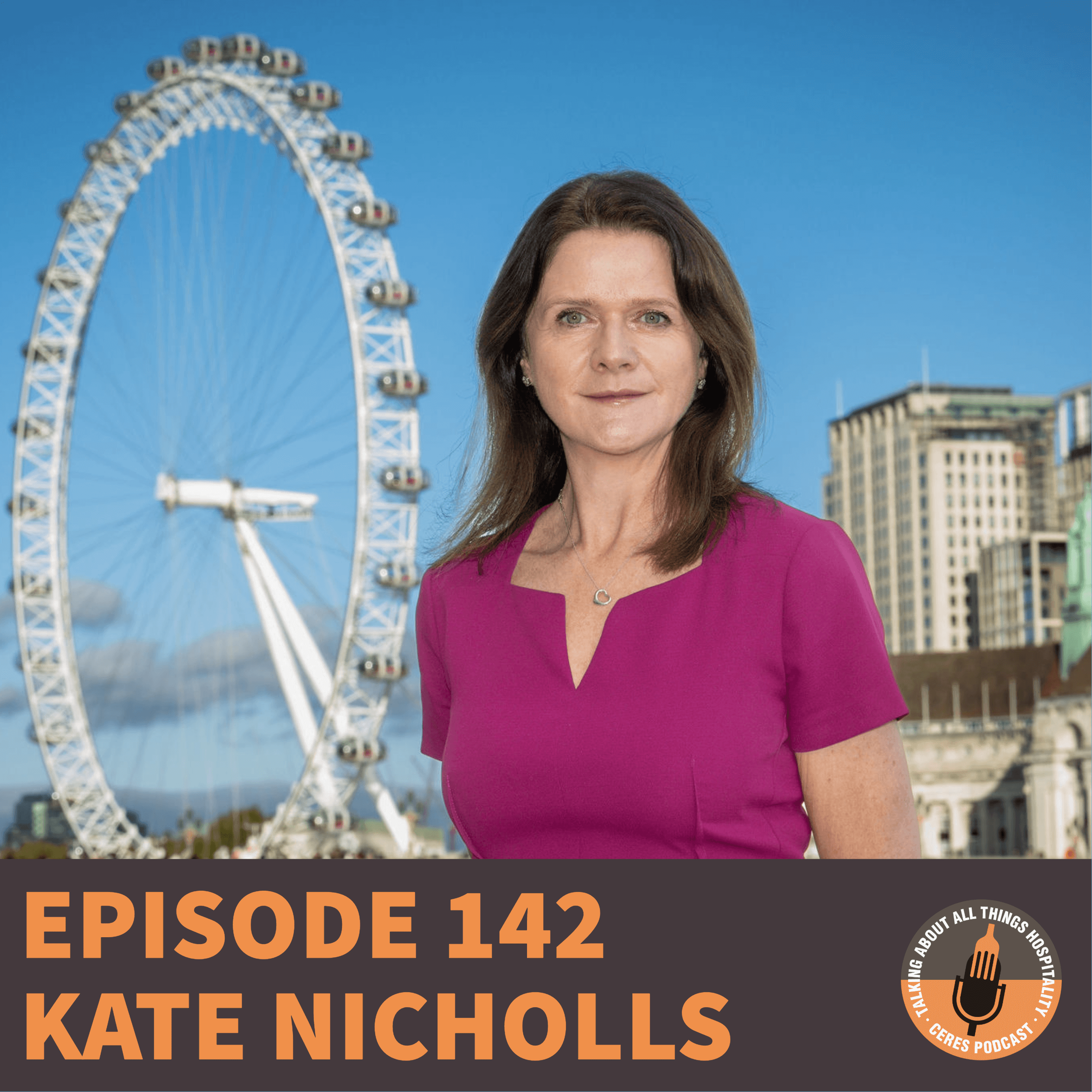 Episode 142: A Crucial Conversation with Kate Nicholls OBE on the ...