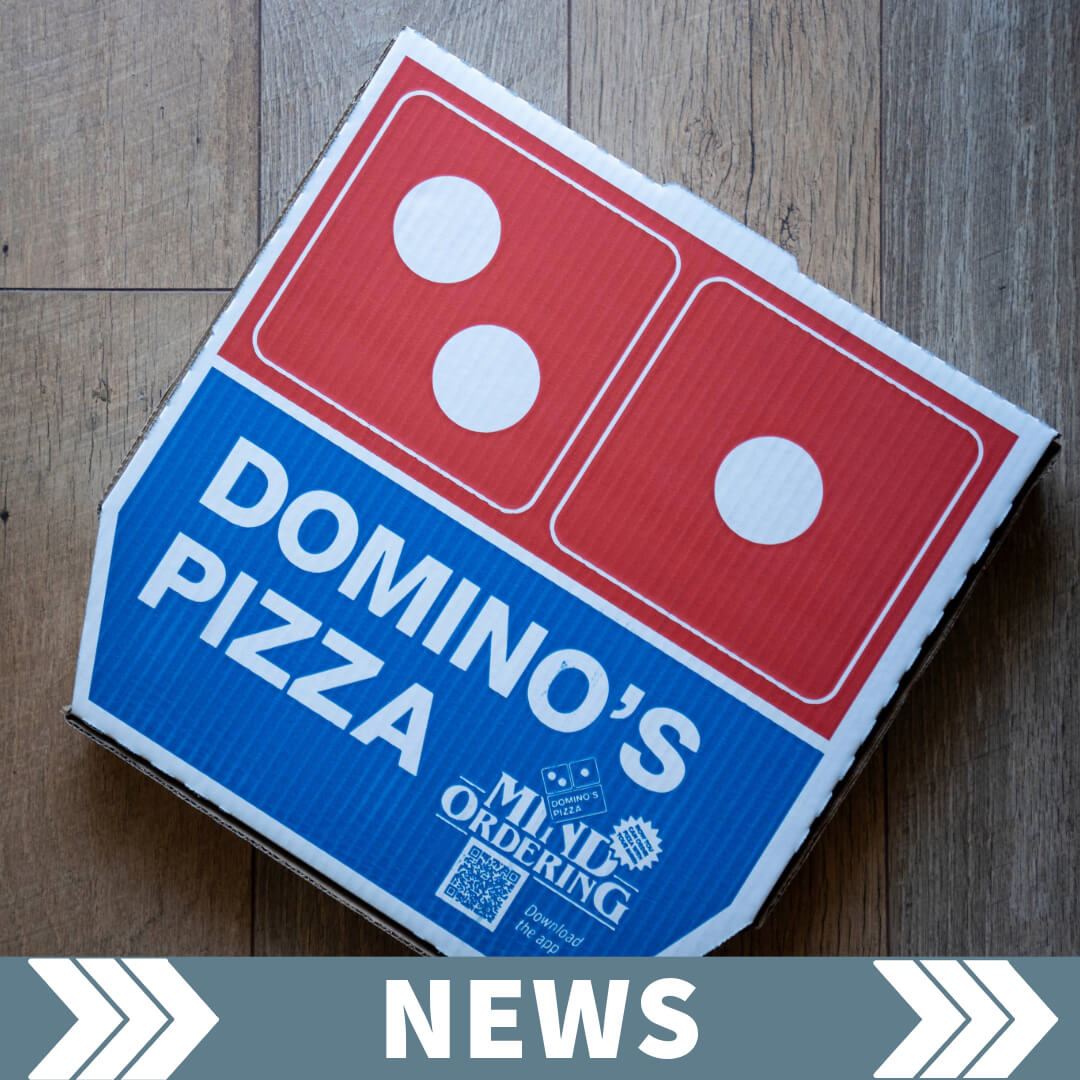 Domino’s Bets on Expansion Despite Sluggish Start to 2025 - Ceres Shop