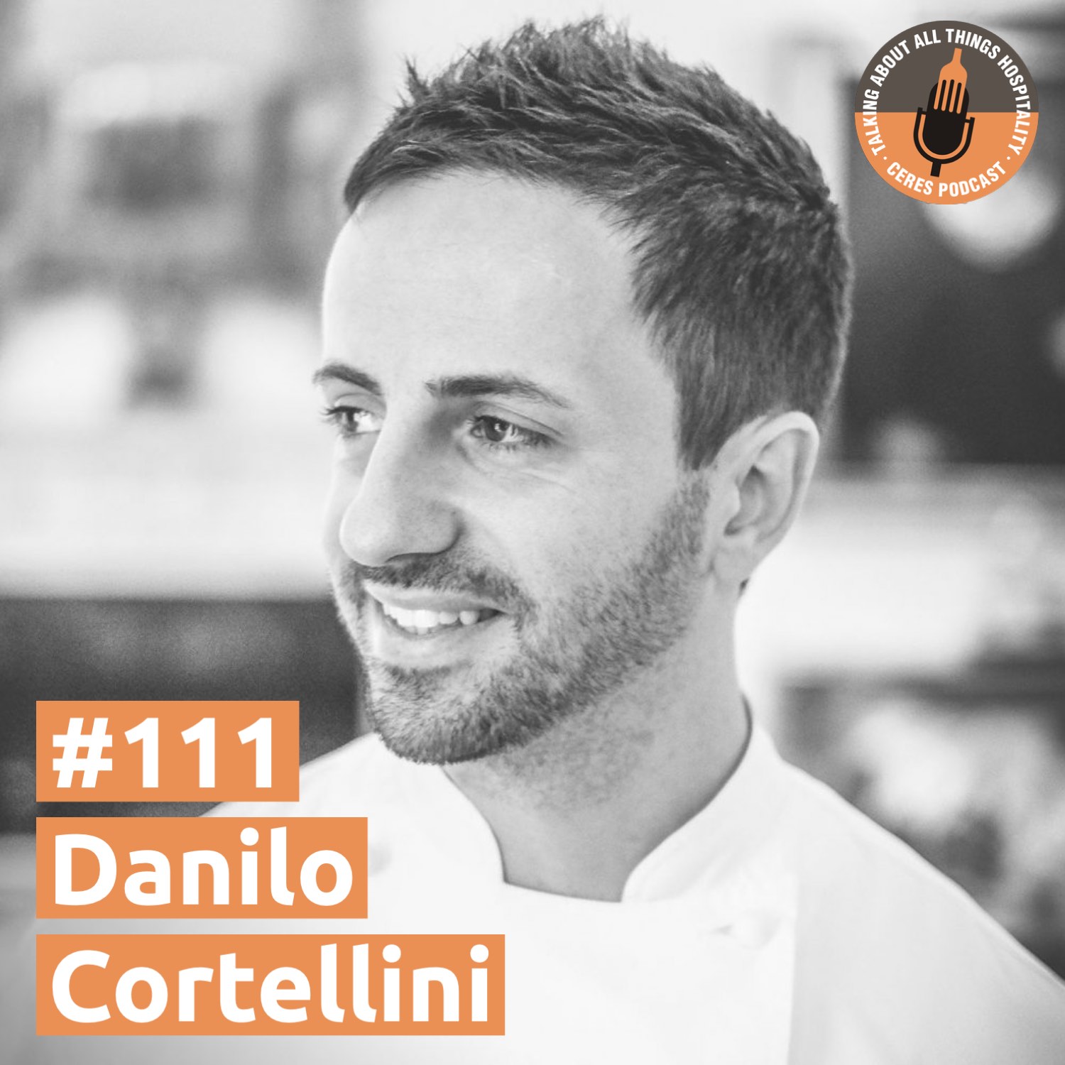 Episode 111 - Danilo Cortellini: The Italian Embassy’s Head Chef on ...