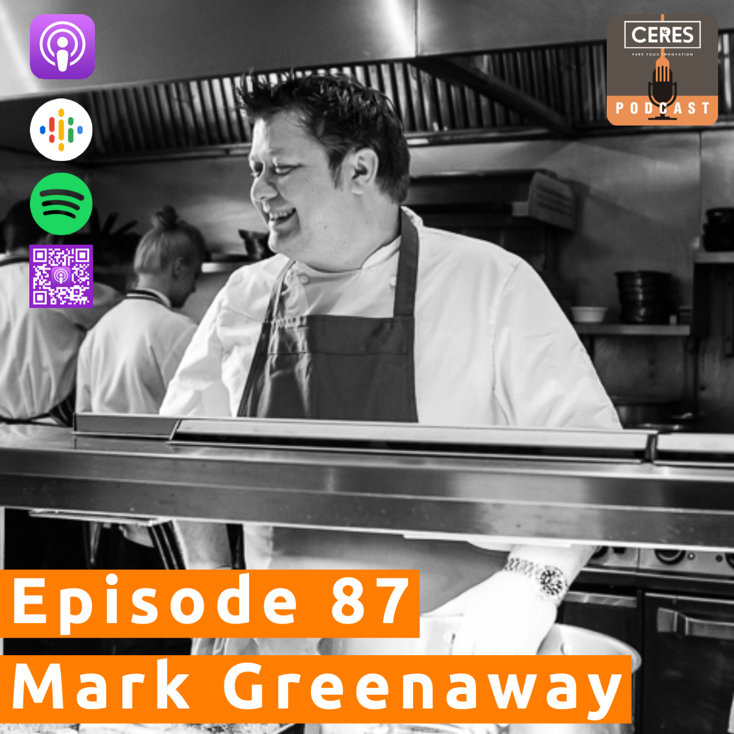 Episode 87: The Ceres Podcast – Mark Greenaway Talks Pies, Resilience ...